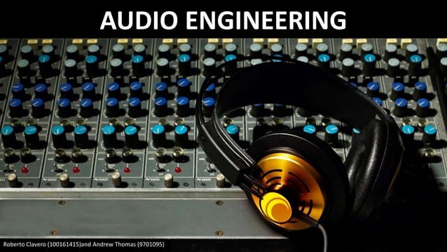 Audio Engineering | PPT