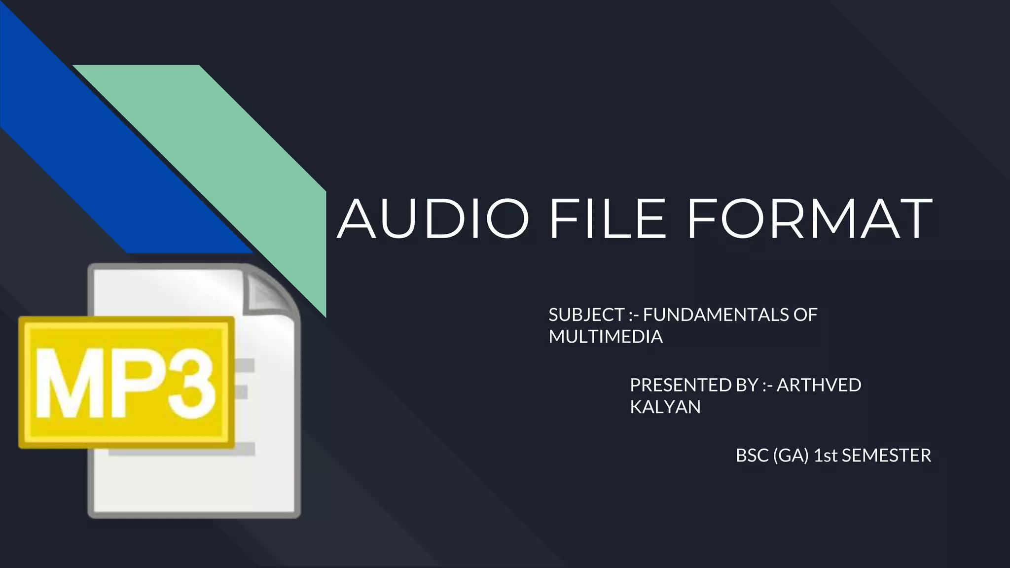 Audio file format | PPTX