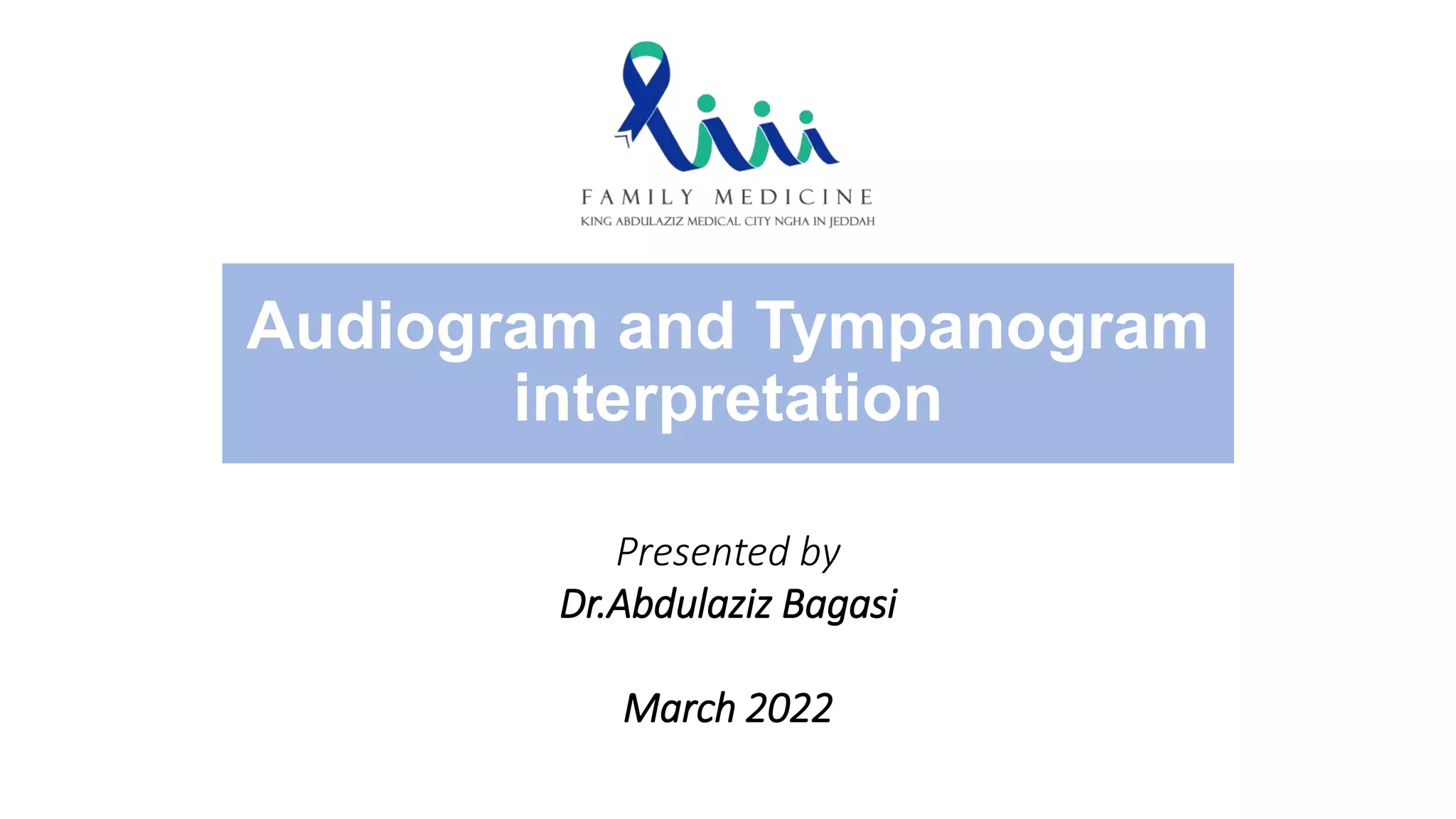 Audiogram and Tympanogram-Dr.Bagasi.pptx