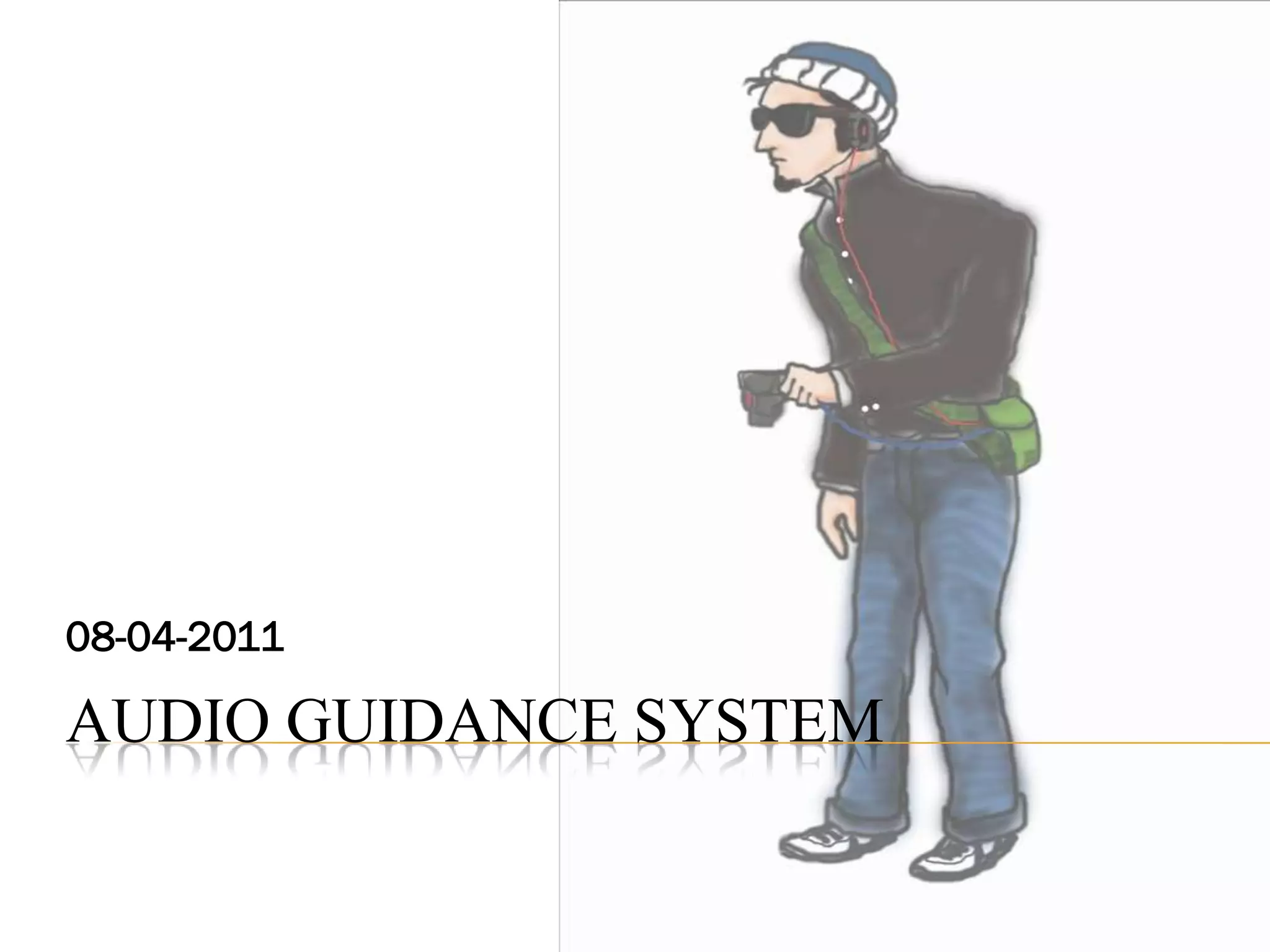 Audio guidance system | PPTX