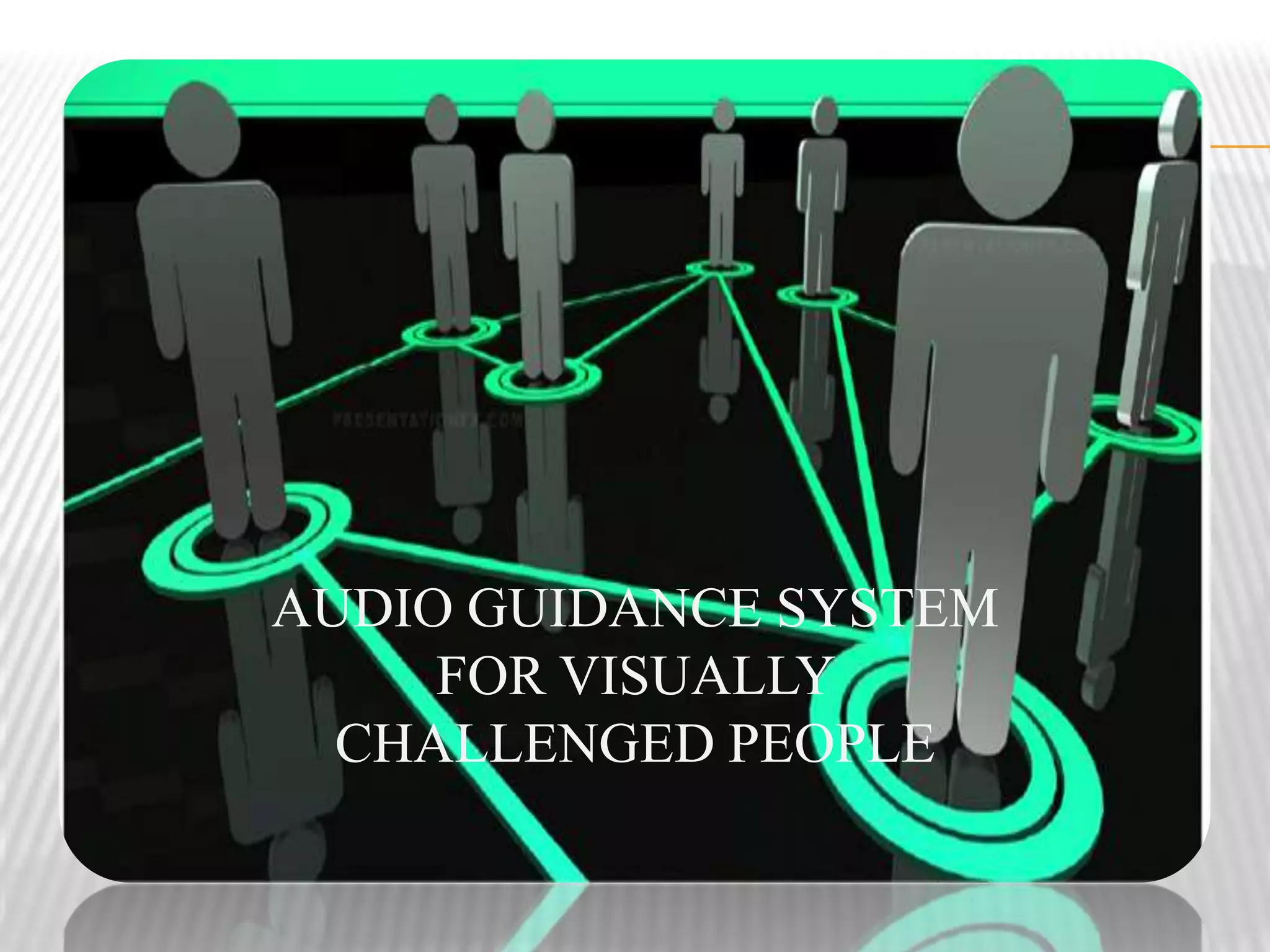 Audio guidance system | PPTX