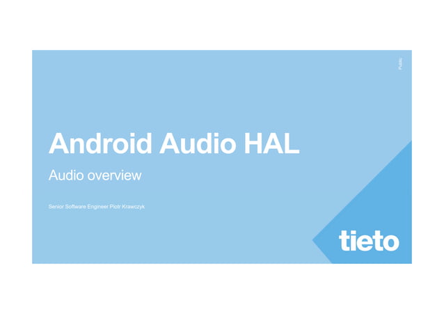 Android-Audio-HAL-Overview-Flow-WithHIDL- | PPT