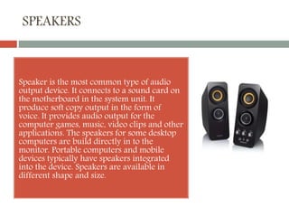 Output Devices Speakers