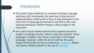 Audio lingual method | PPTX