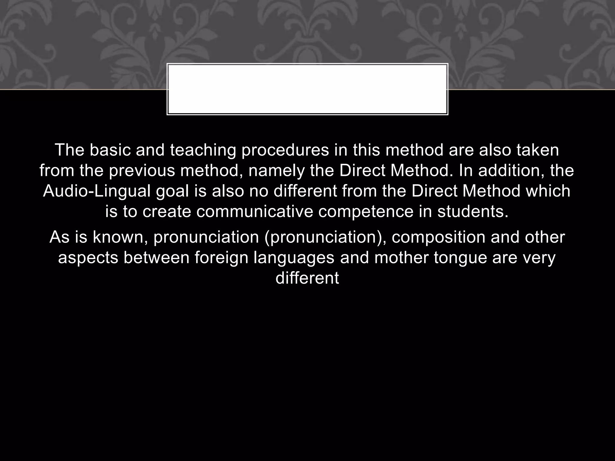 Audio lingual method | PPT