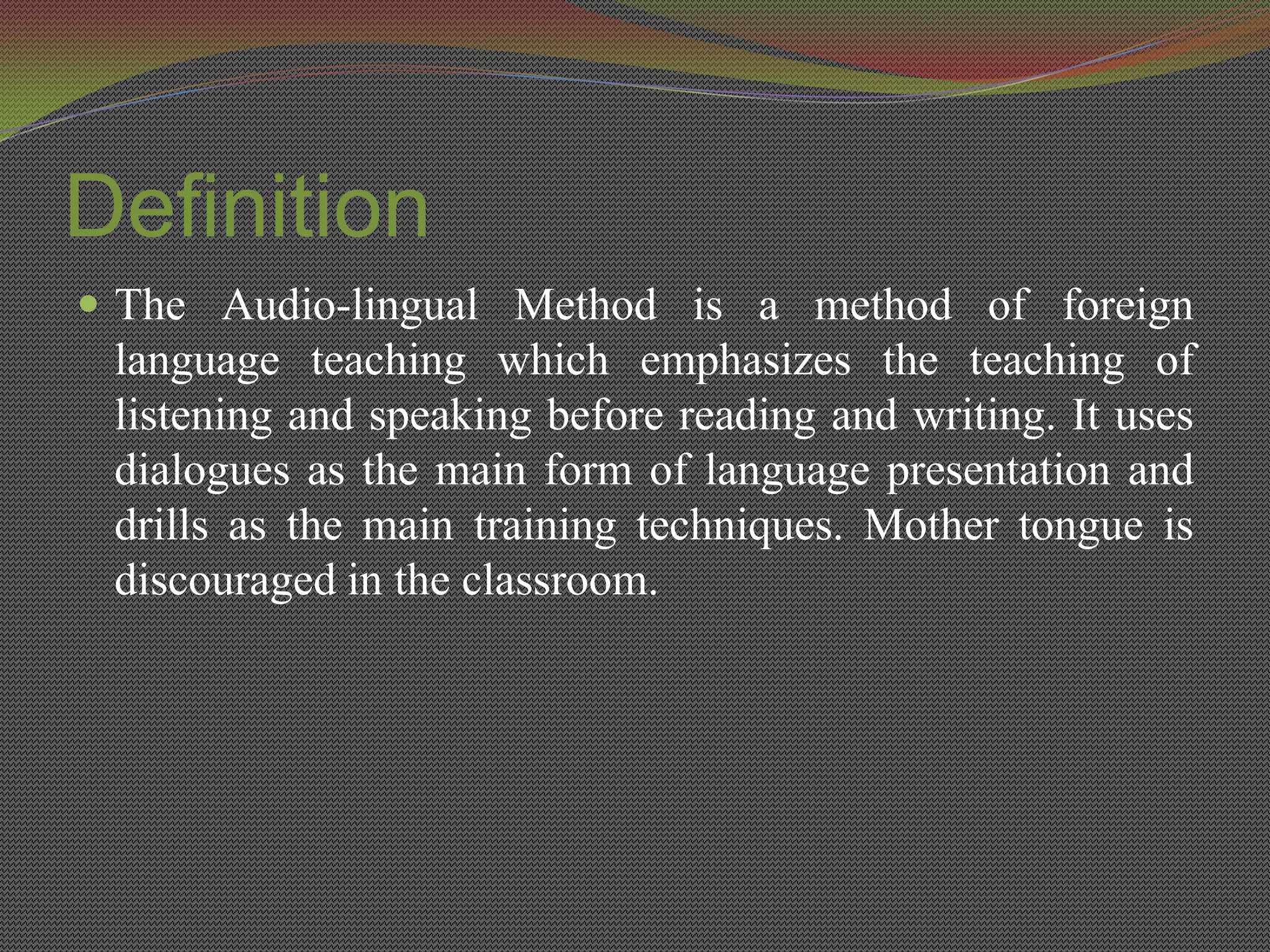 Audio lingual method 111 | PPTX