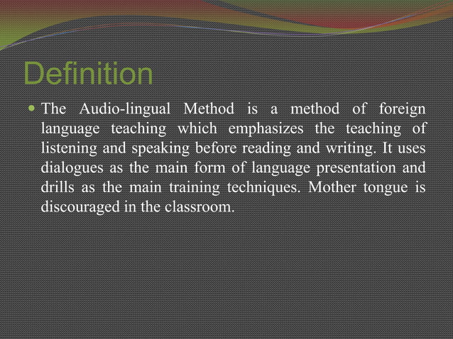 Audio lingual method 111 | PPTX | Education