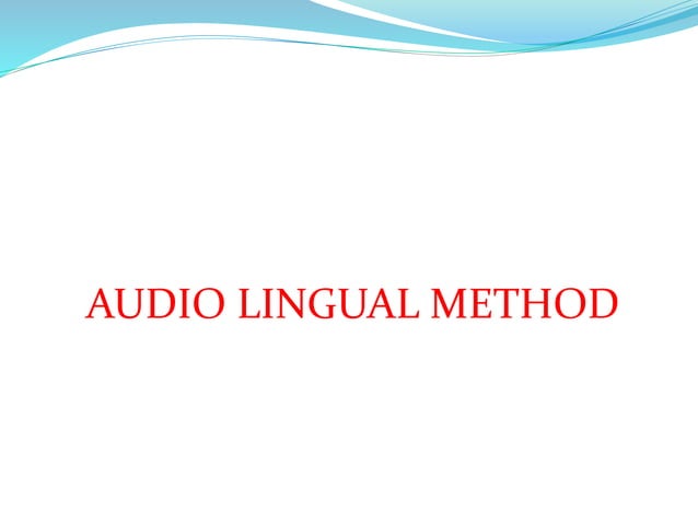 Audio lingual method beny i.n. nadeak, s.pd