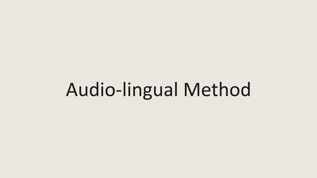 Audio Lingual Method, army method ppt.pptx