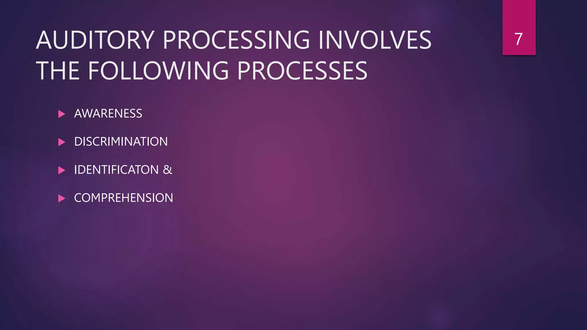 Audiology Processing Notes.pptx