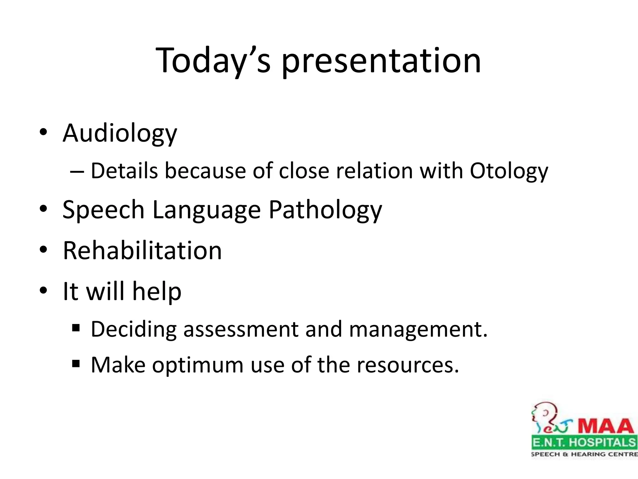 Audiology, speech language pathology & rehabilitation | PPTX