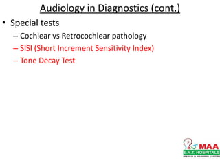 Audiology, speech language pathology & rehabilitation | PPTX
