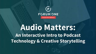 Audio Matter: An Intro to Podcasting & Storytelling | PDF