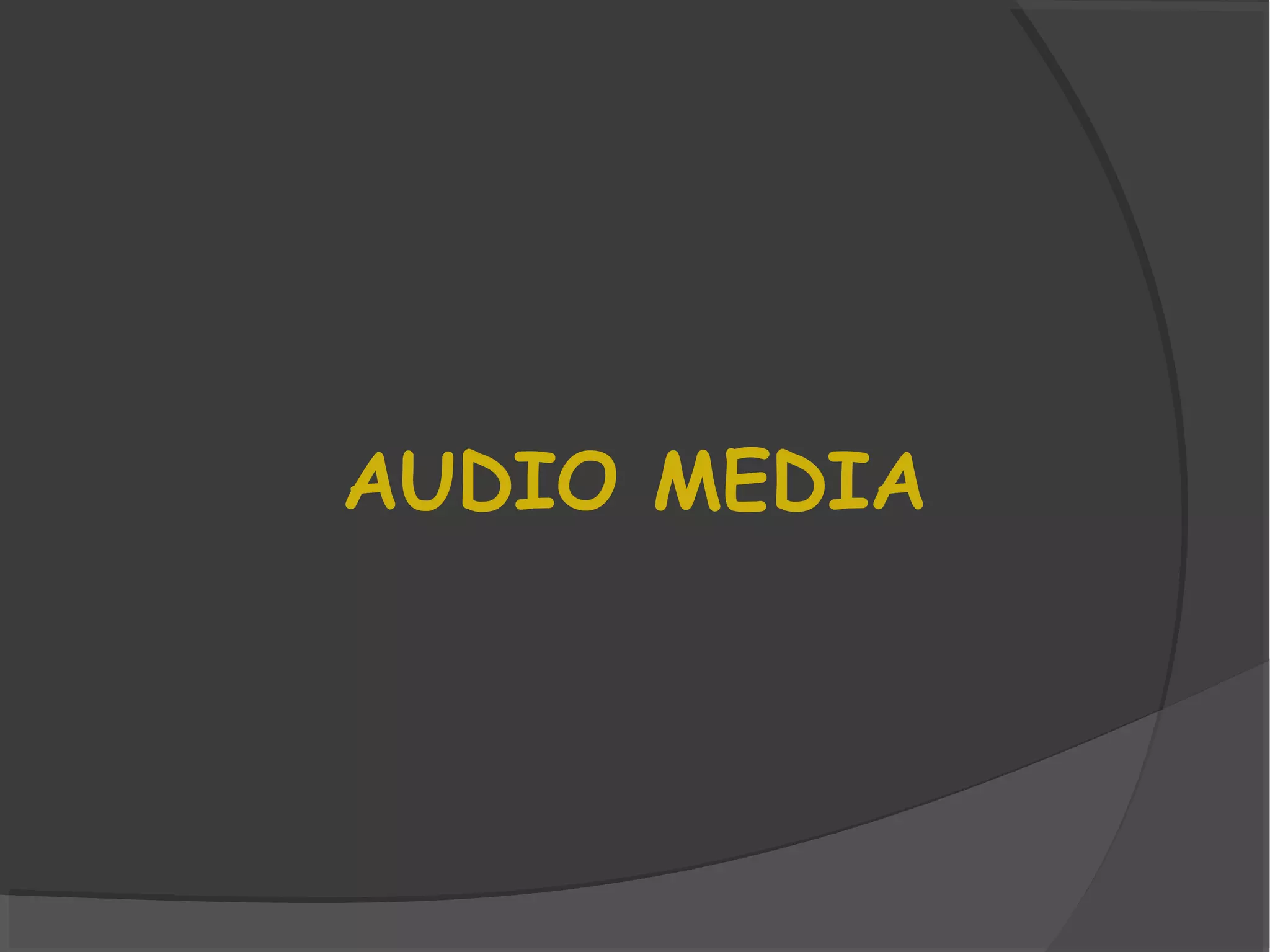 Audio media | PPT