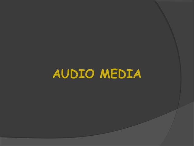 Audio media | PPT
