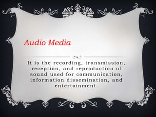 Audio media.ppt