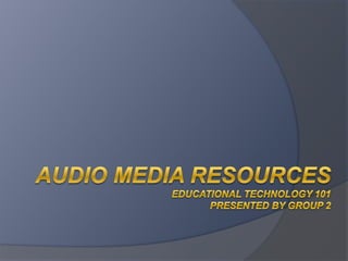 Audio media resources edtech | PPTX