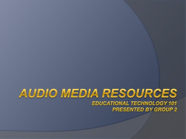 Audio media resources edtech | PPT