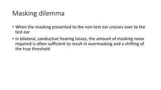 Audiometric masking | PPTX
