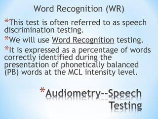 HIS 230 - Audiometry - Speech Testing | PPT