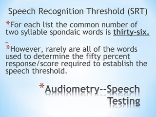HIS 230 - Audiometry - Speech Testing | PPT