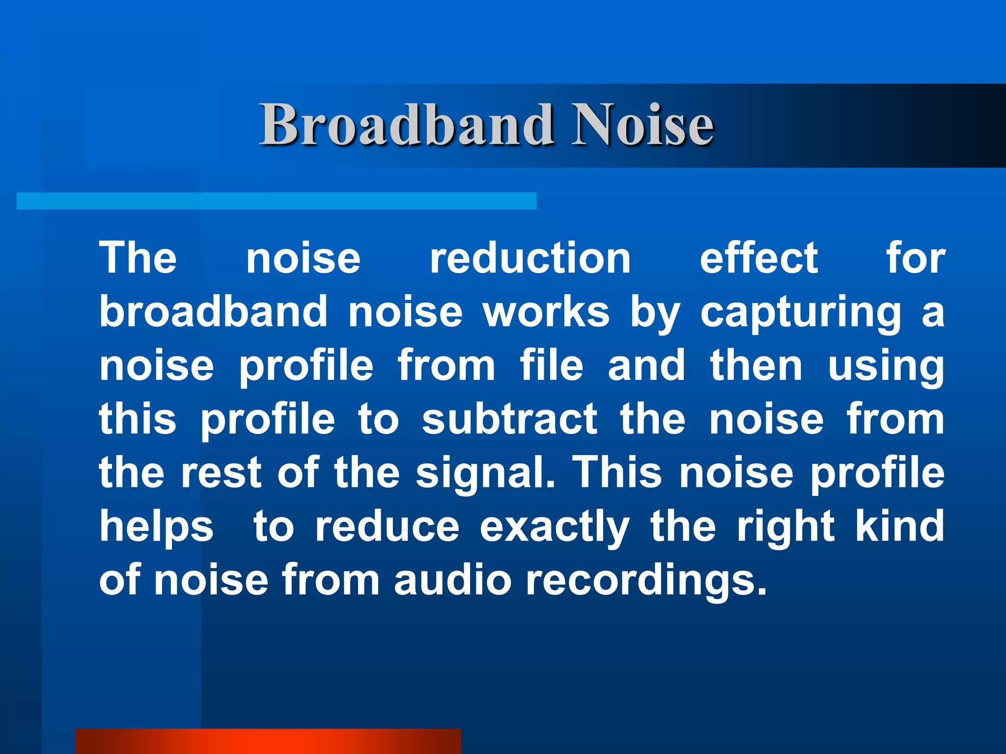 Audio noise reduction techniques | PPTX