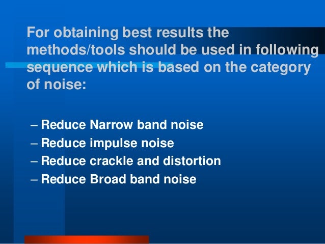 Audio noise reduction techniques