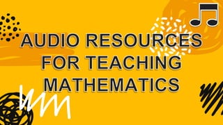 Audio Resources For Teaching Mathematics | PPTX | Audio Production ...