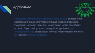 Audio signal processing | PPTX | Digital Audio | Computer Software and Applications