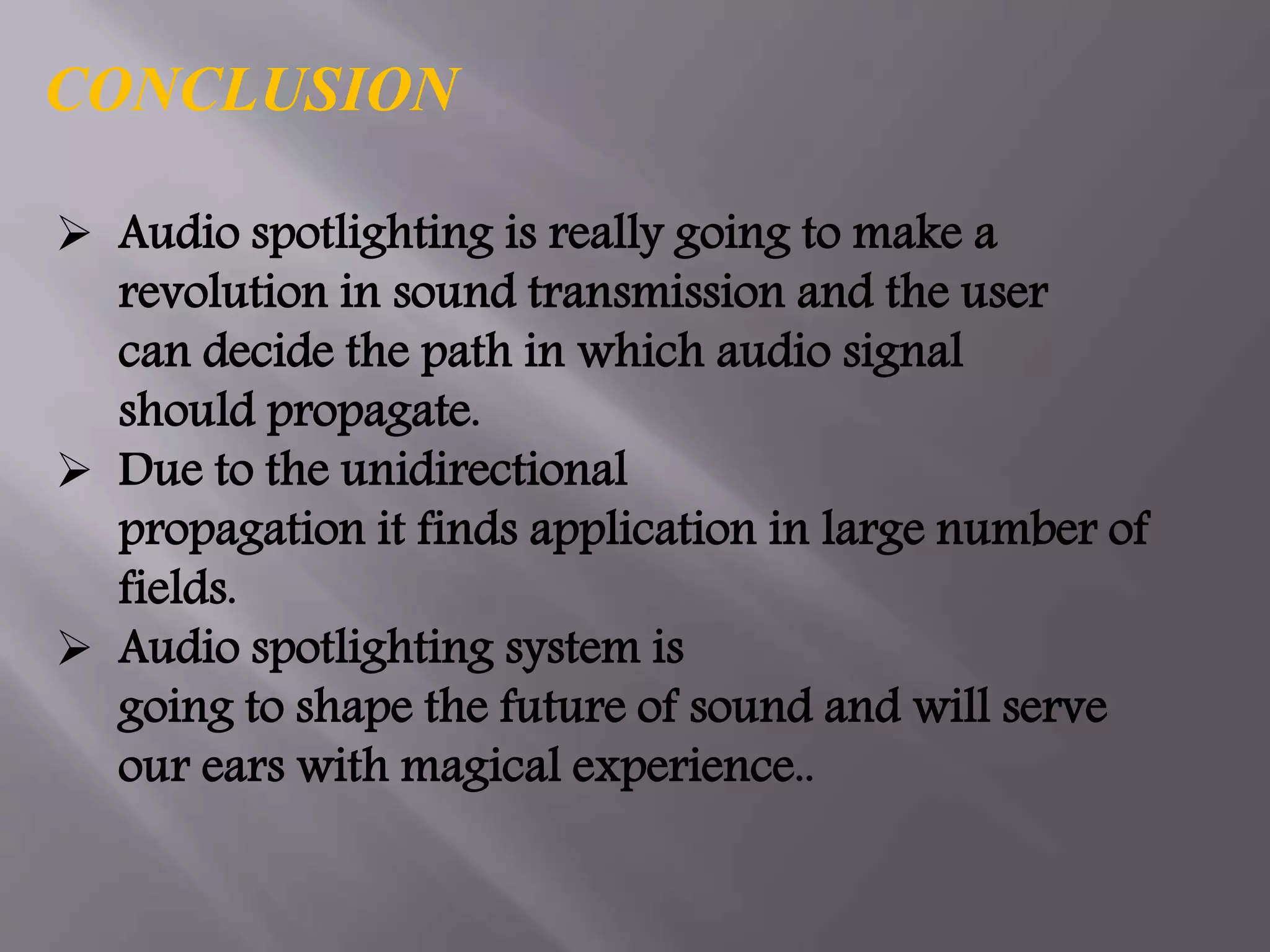 Audio spotlighting ppt | PPTX