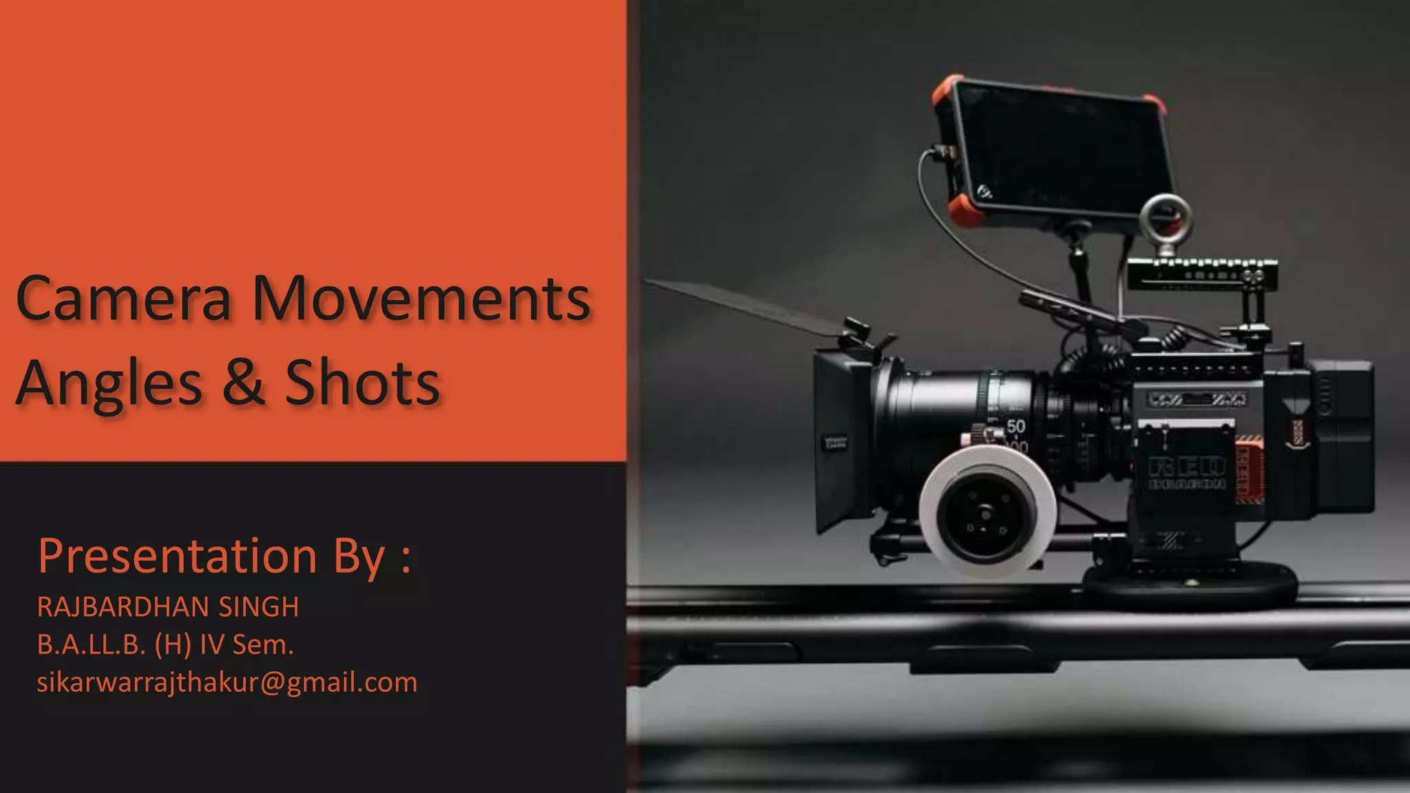 Camera Movements , Angles & Shots | PPTX