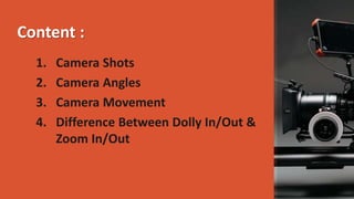 Camera Movements , Angles & Shots | PPTX