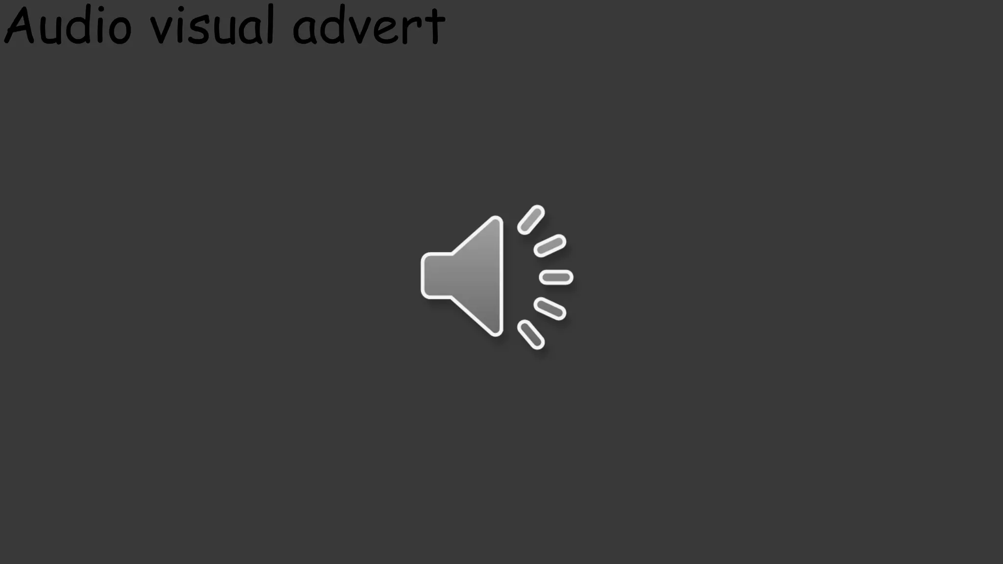 Audio visual advert.pptx