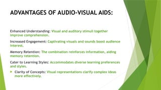 Audio visual aids its classification and advantages | PPTX