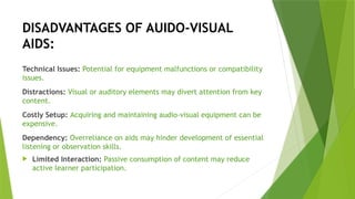 Audio visual aids its classification and advantages | PPTX