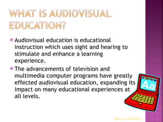 Audio visual education_powerpoint | POT
