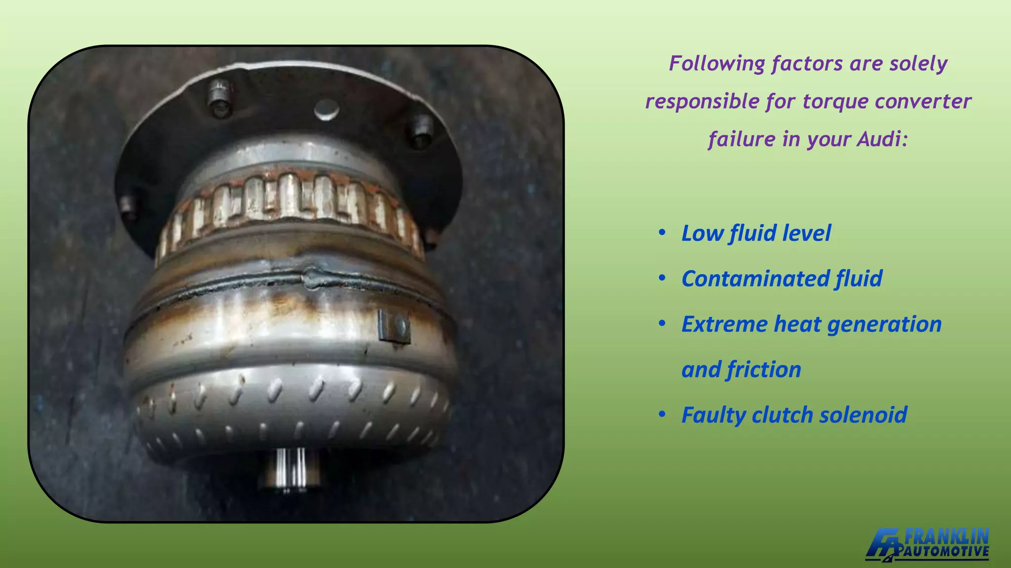 Audi Q3 Torque Converter Failure causes, Signs and Solutions | PPT