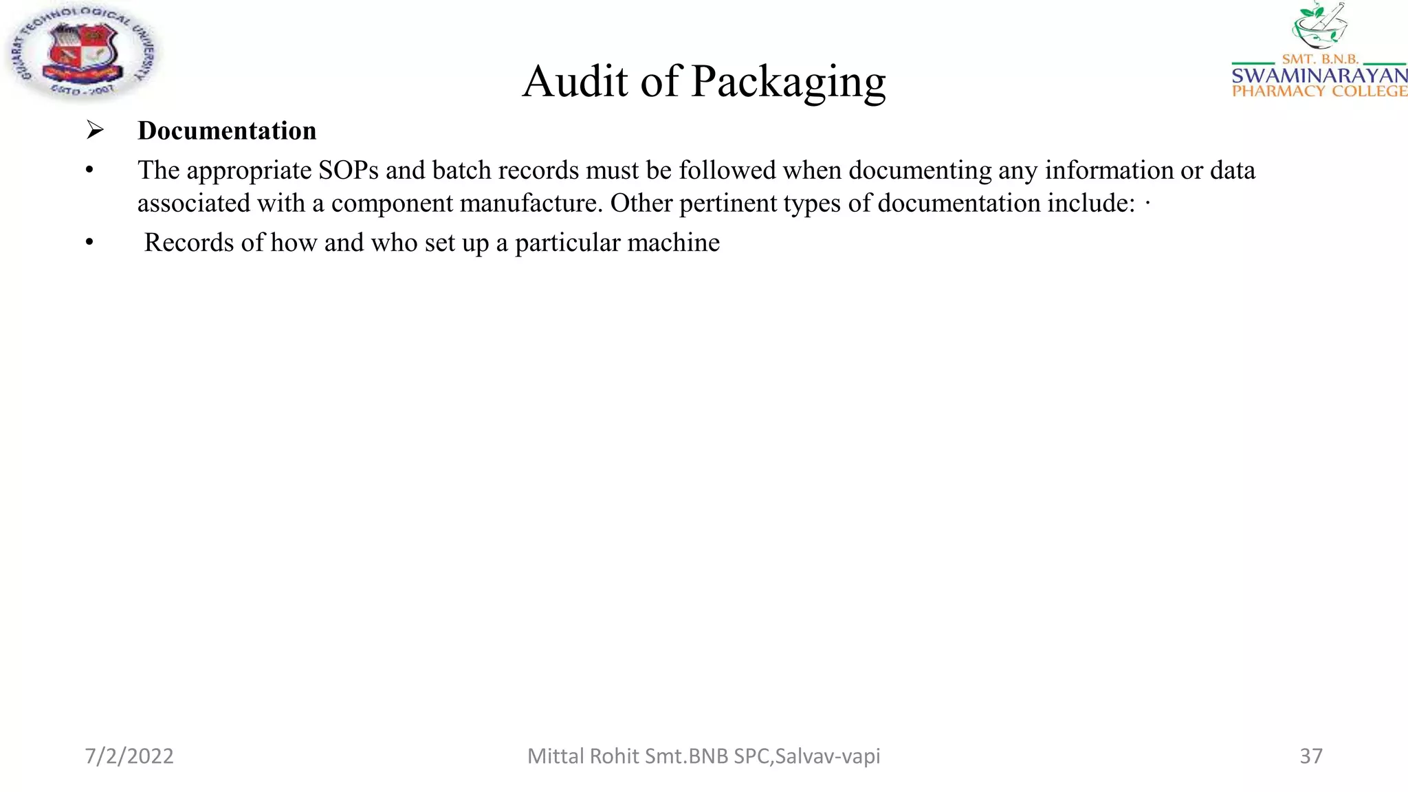 Auditing of capsule, sterile production and packaging | PPTX