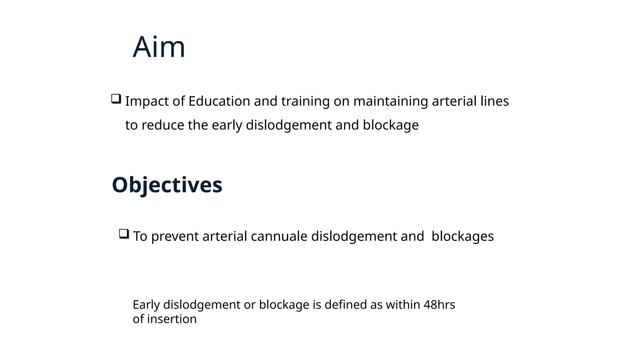 AUDIT CONDUCTED IN HOSPITAL ON ARTERIAL LINE MANAGEMENT TO PREVENT ...