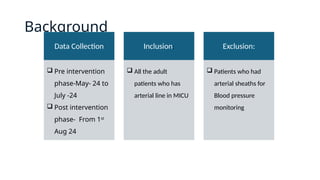 AUDIT CONDUCTED IN HOSPITAL ON ARTERIAL LINE MANAGEMENT TO PREVENT ...