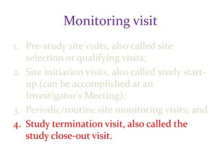Audit, inspection and monitoring in clinical trial by Ashish singh ...