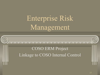 Audit, control and enterprise wide risk management | PPT