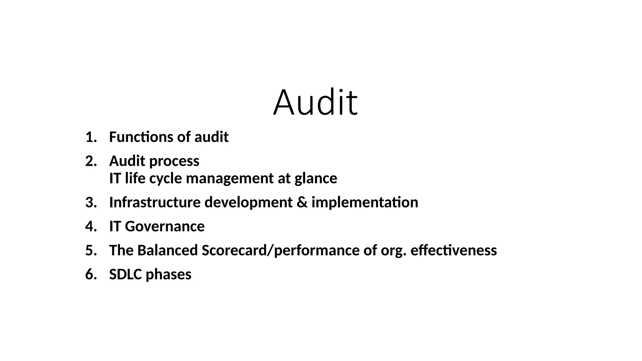 what is Audit its functions, process, IT life cycle management ...
