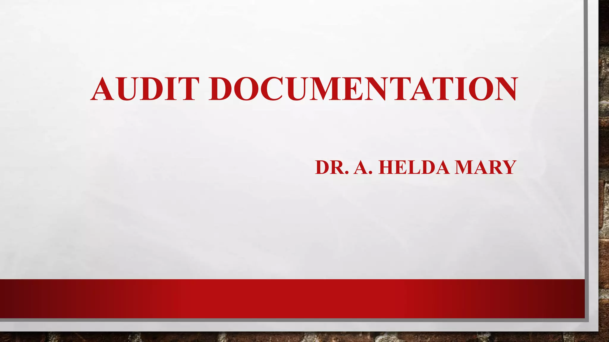 AUDIT DOCUMENTATION- PPT.pptx
