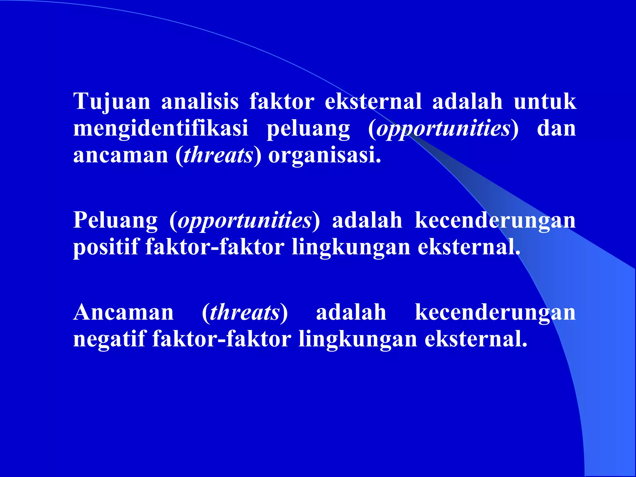 Audit Eksternal (Analisis Faktor Eksternal).ppt