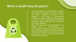Navigating Environmental Compliance: The Importance of Audit Gap Analysis | PPT