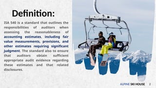 Auditing Accounting Estimates & Related Disclosures (ISA-540).pptx