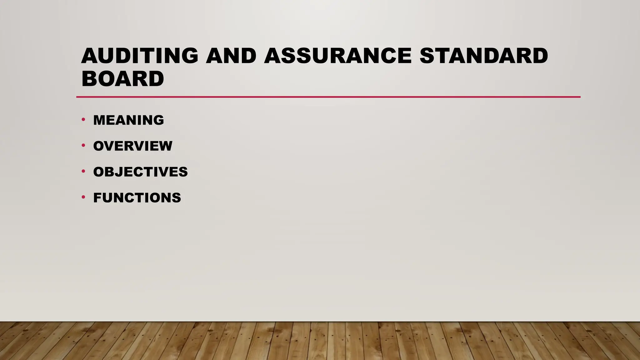 AUDITING AND ASSURANCE STANDARD BOARD.pptx
