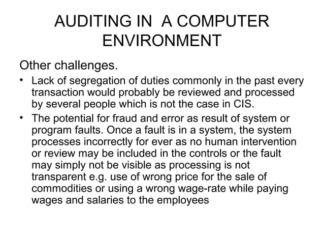 Auditing in a computer environment copy | PPT