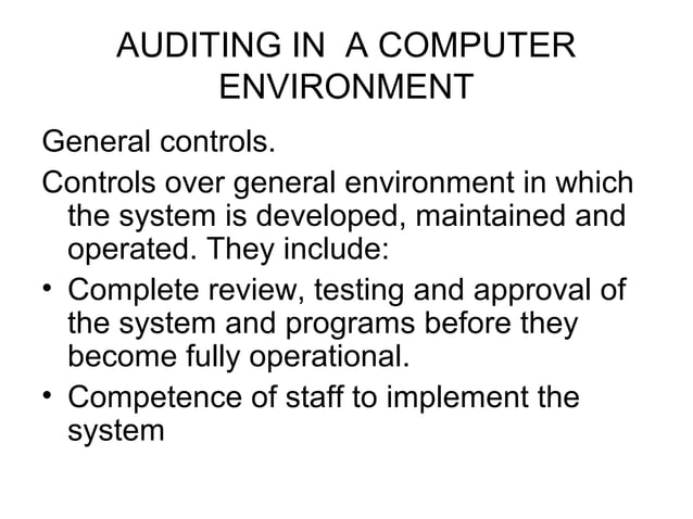 Auditing in a computer environment copy | PPT